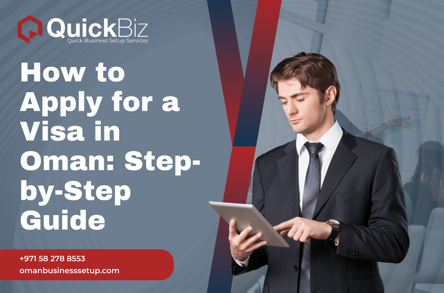 How to Apply for a Visa in Oman: Step-by-Step Guide: QuickBiz